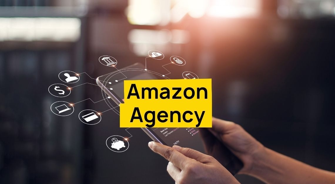 How Partnering with an Amazon Agency Can Accelerate Your Business’ E ...